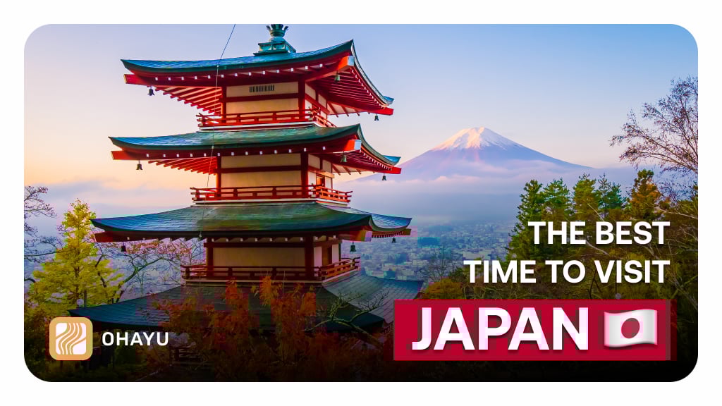 Best Time to Visit Japan - Cities, Weather, and Seasons 🔴⛩️| OHAYU eSIM