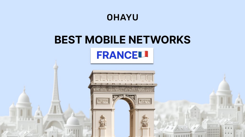Best French Mobile Networks - Price, 5G Coverage, Internet Speed