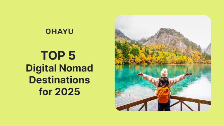 Top 5 Digital Nomad Destinations for 2025 | OHAYU eSIM