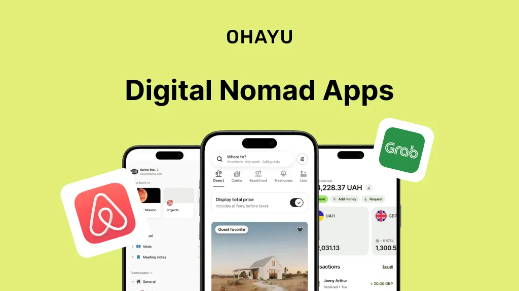 20+ Digital nomad apps for iPhone & Android 2025 | OHAYU eSIM