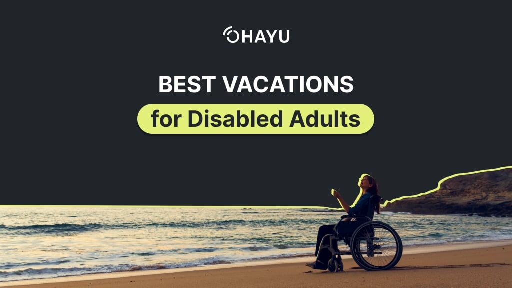 Best Vacations for Disabled Adults - 2025 Accessible Travel Guide